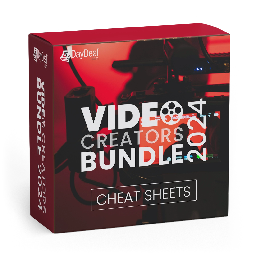 Cheat Sheets - Video Creator Bundle - 2024 - Creative Highway™ By 5DayDeal®